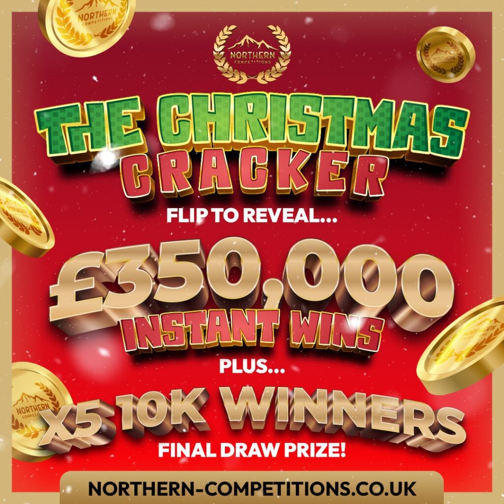 The Christmas Cracker £350,000 Instant Wins plus X5 £10,000 Winners ...