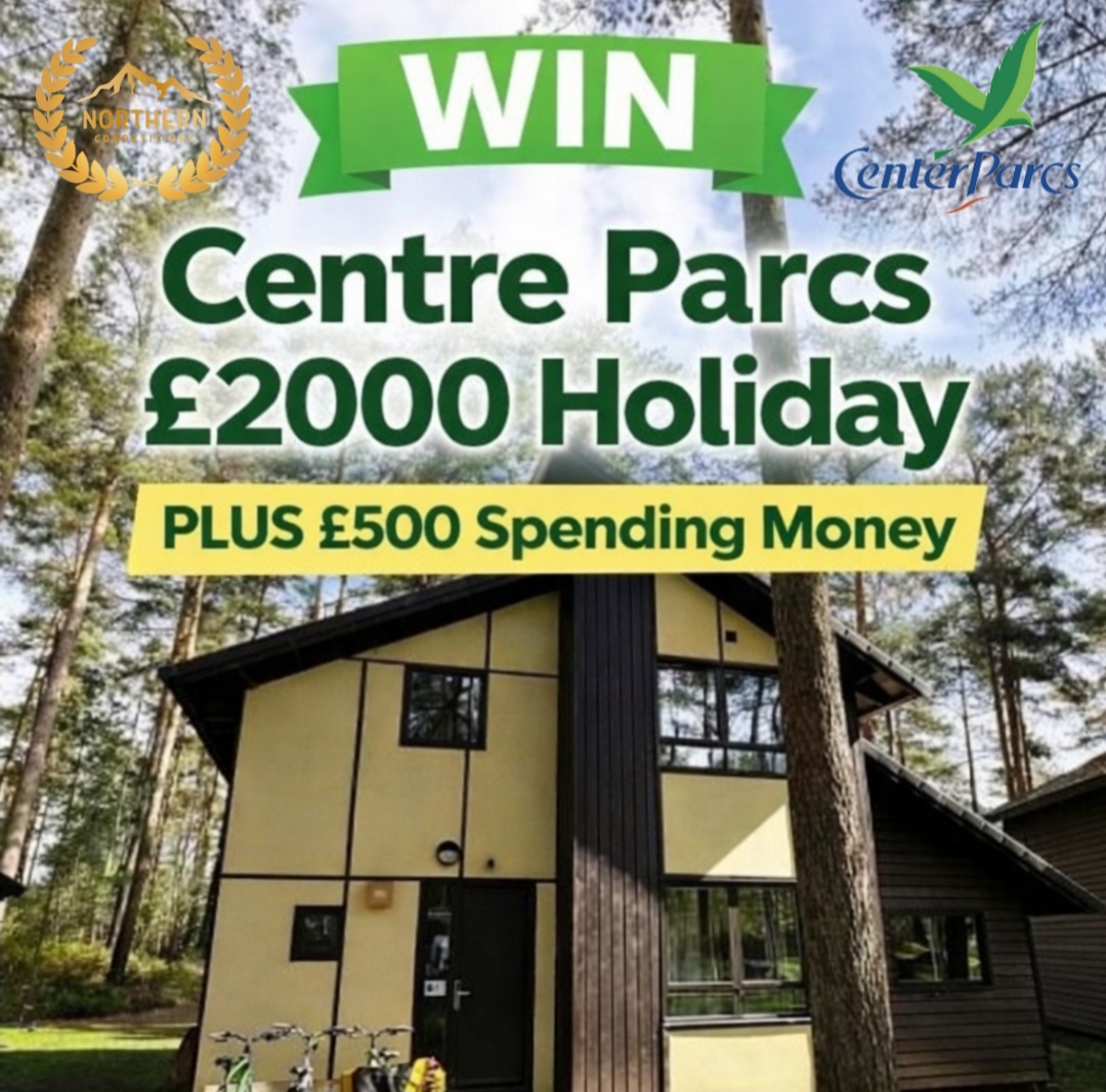 £2000 Centre Parcs Holiday plus £500 Spending Money - Northern Competitions